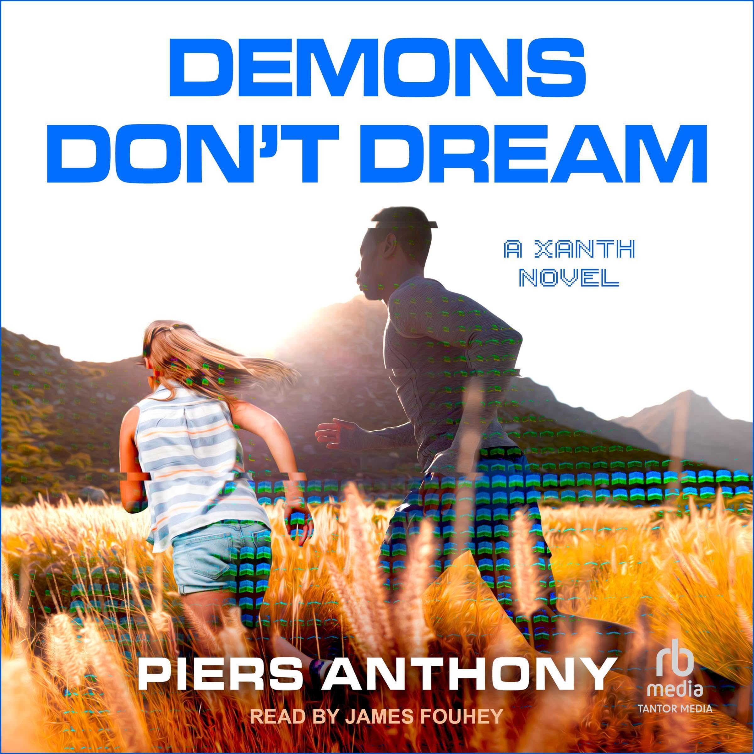 Demons Don't Dream: Xanth, Book 16 by Piers Anthony | Goodreads