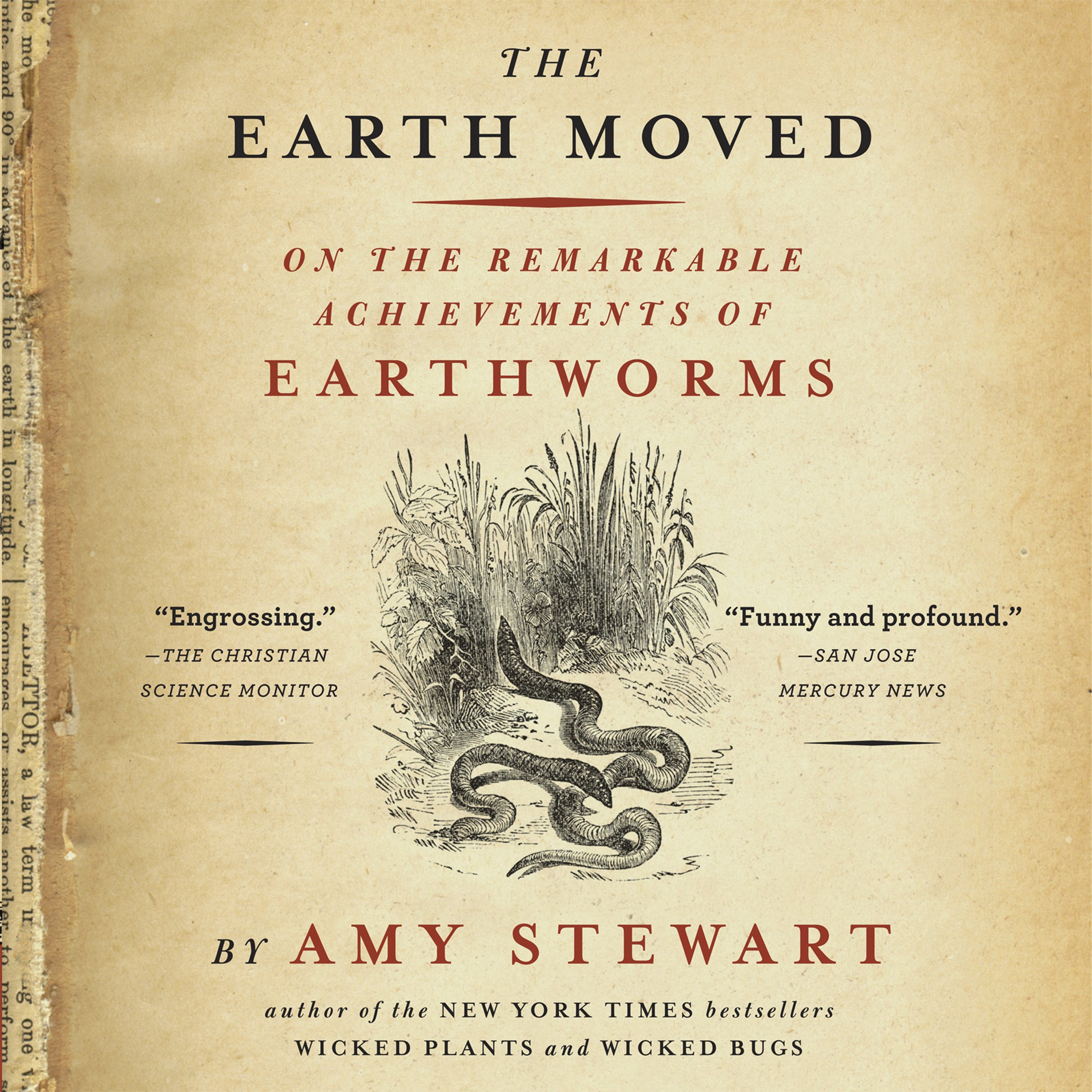Earth Moved: On the Remarkable Achievements of Earthworms by Amy ...