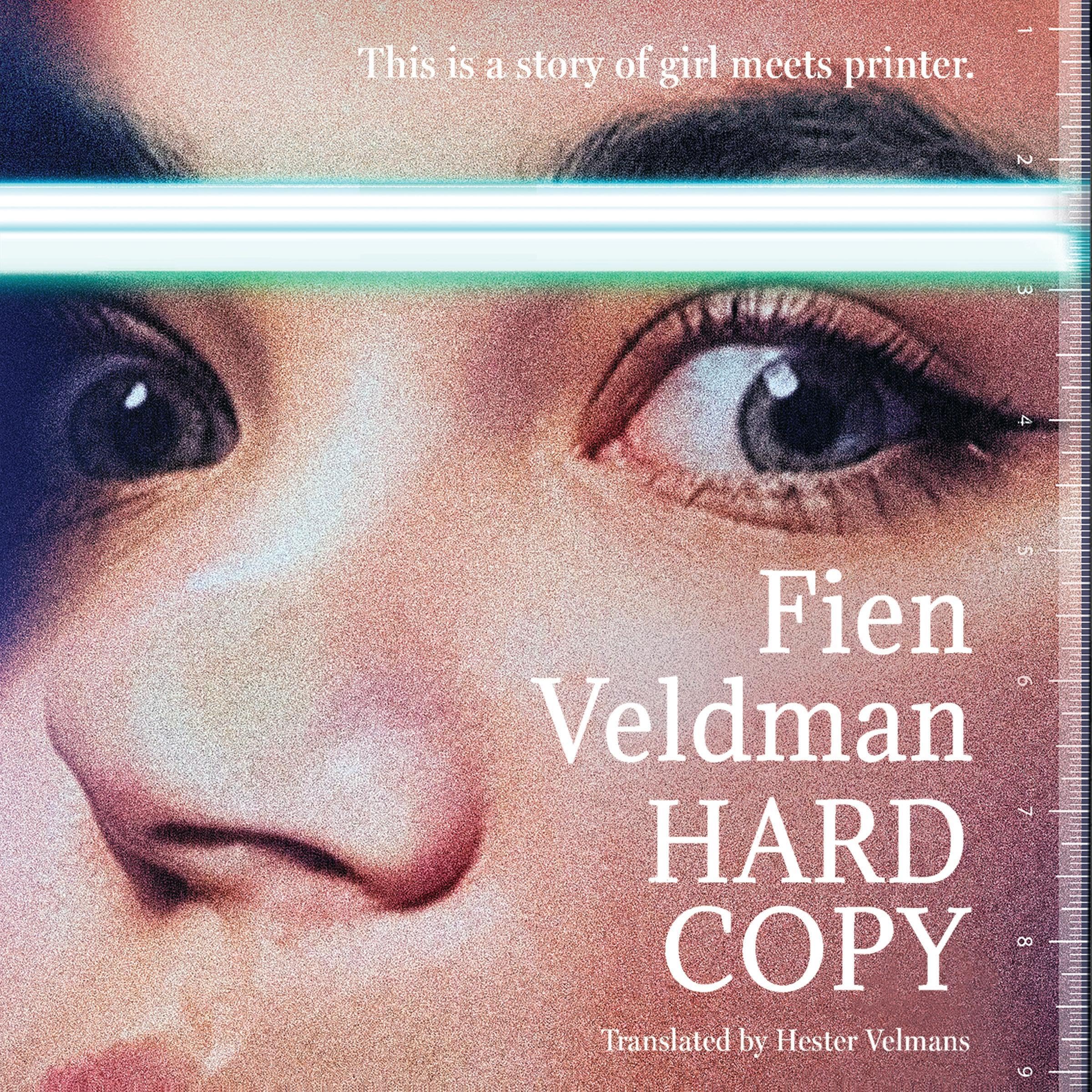Hard Copy: A story of girl meets printer by Fien Veldman | Goodreads