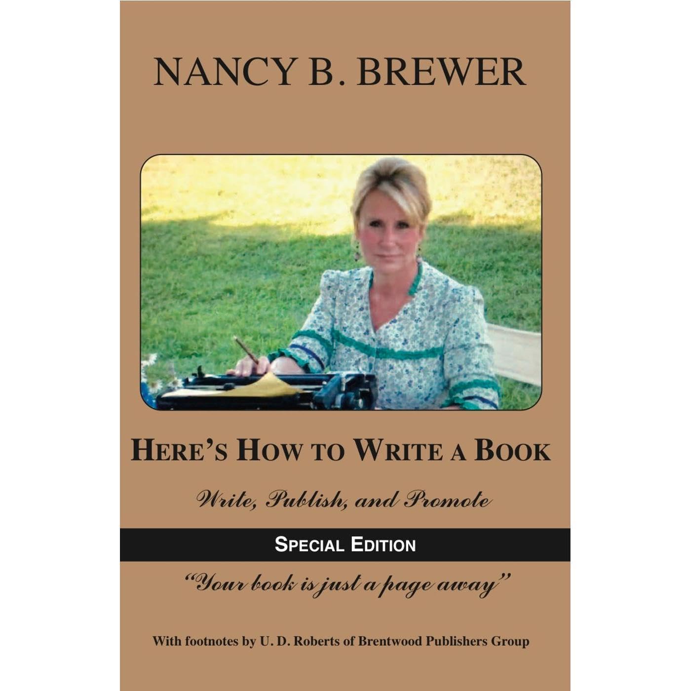 Here’s How to Write a Book: Your Book is Just One Page Away by Nancy B ...