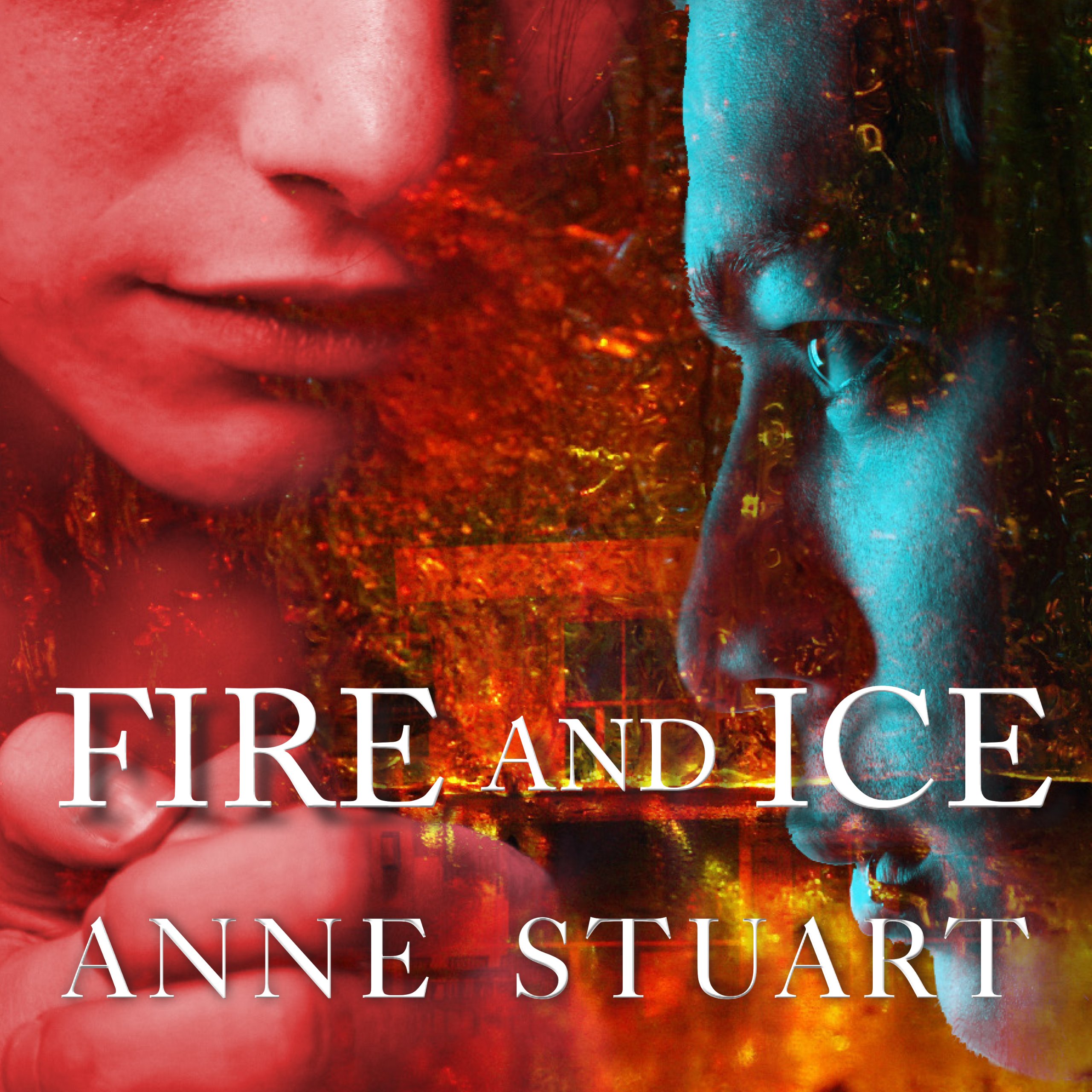 Fire and Ice by Anne Stuart | Goodreads