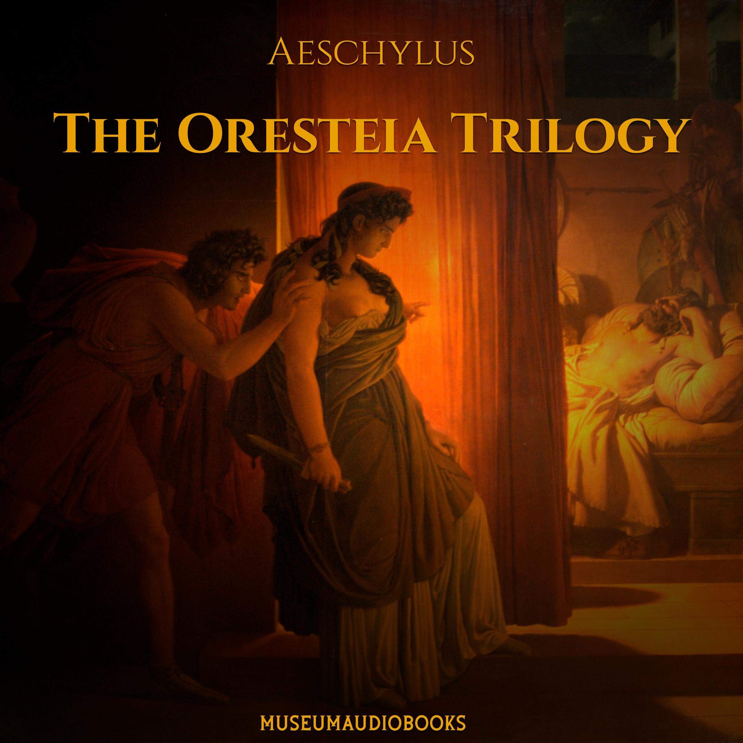 The Oresteia Trilogy by Aeschylus | Goodreads