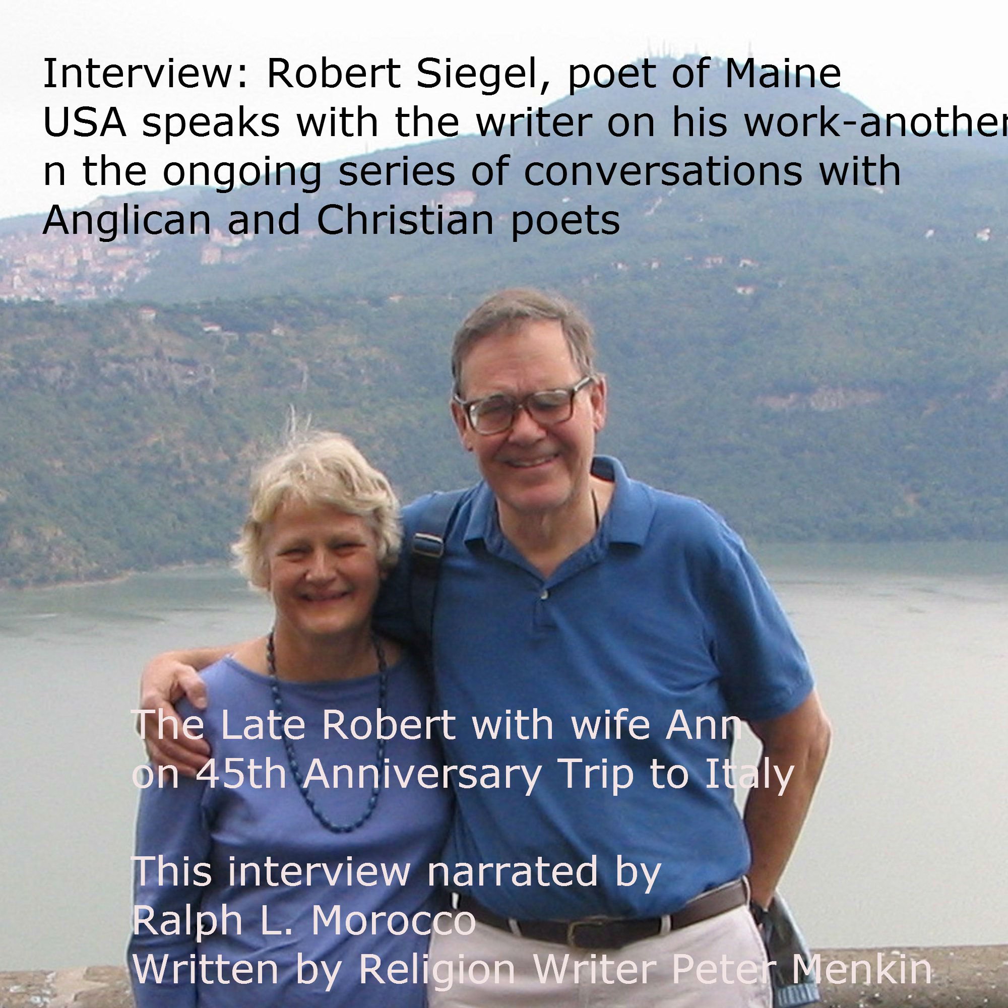 Interview: Robert Siegel, poet of Maine, USA, Speaks on His Work ...