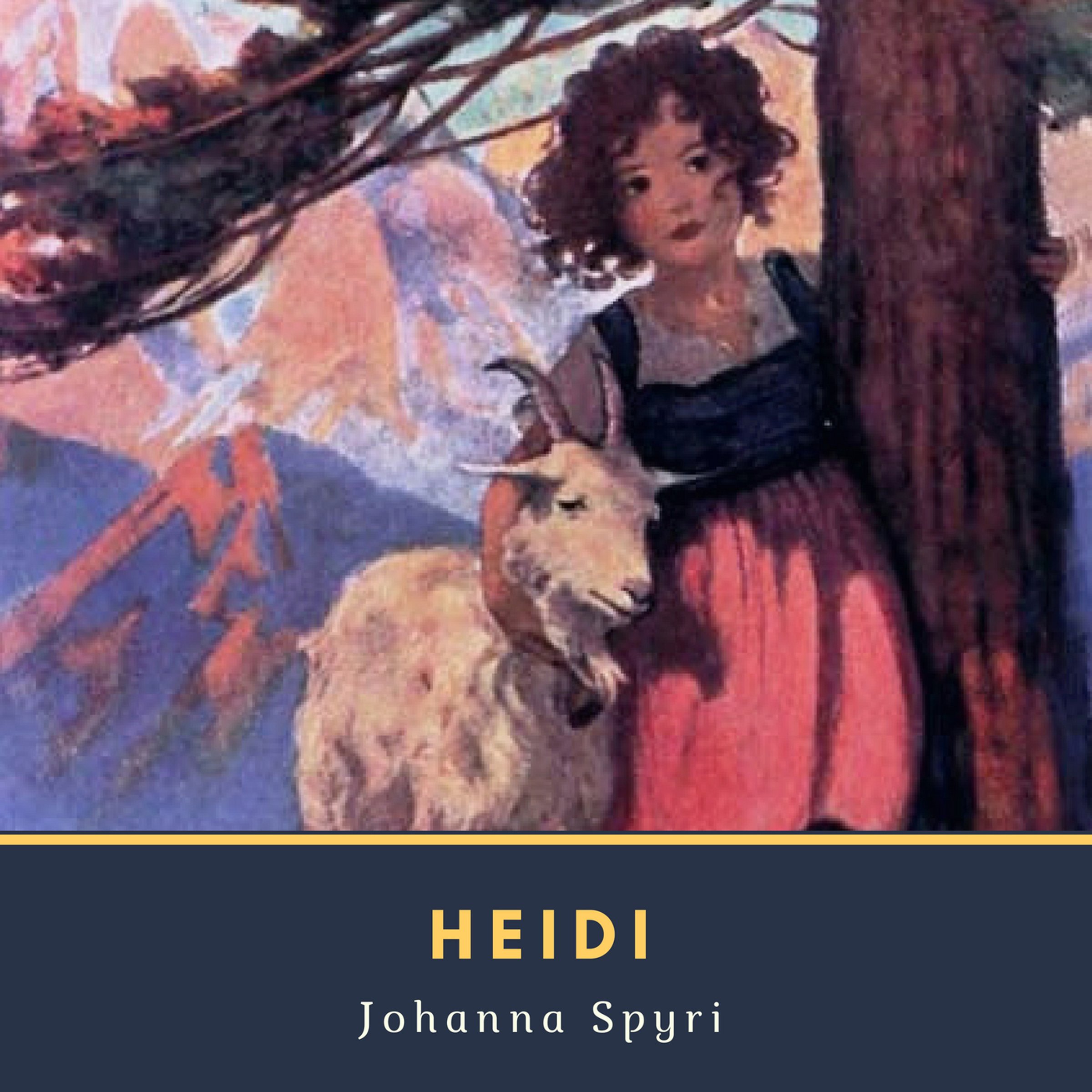 Heidi (Paperless Edition) by Johanna Spyri | Goodreads