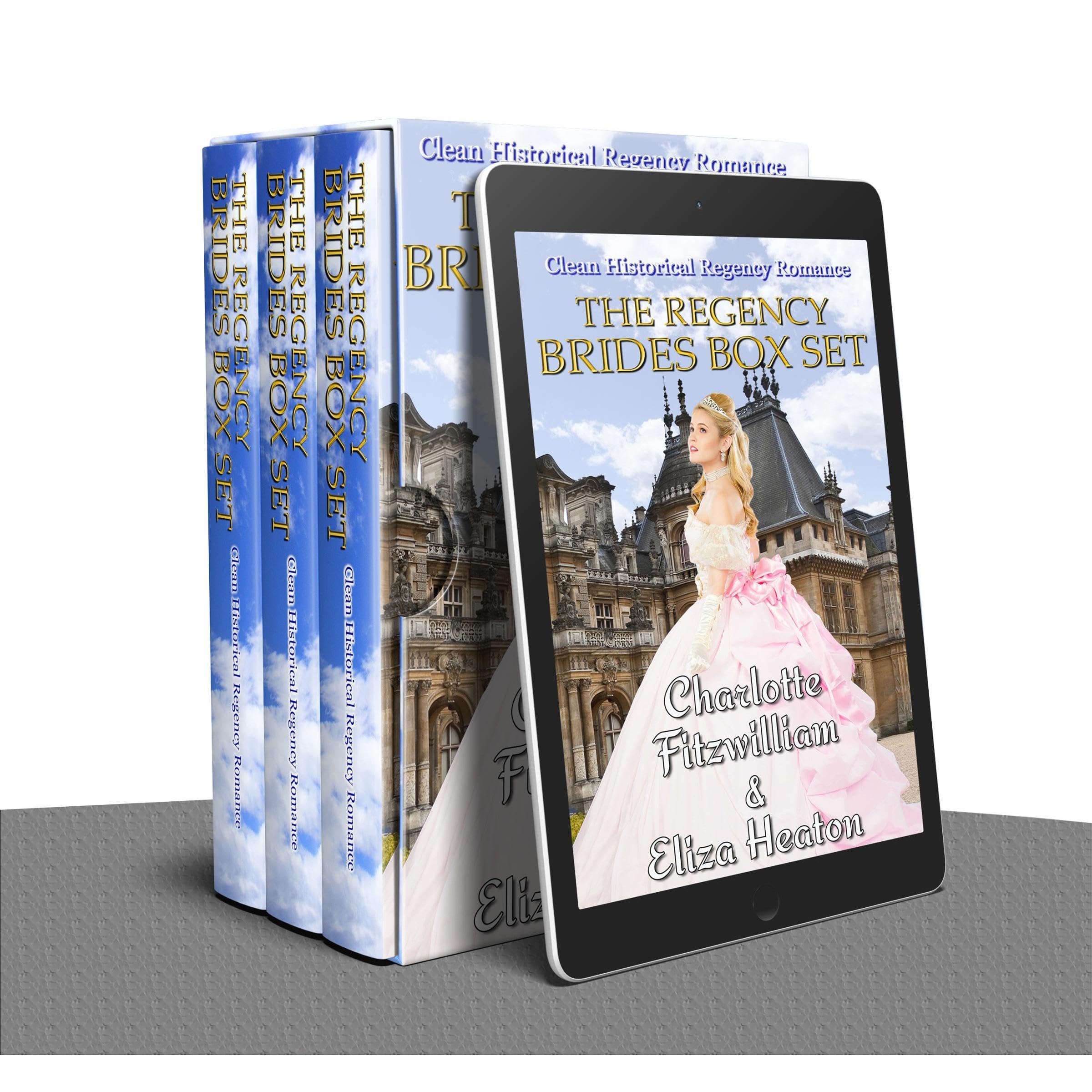 The Regency Brides Box Set: Clean Historical Regency Romance by Charlotte Fitzwilliam | Goodreads