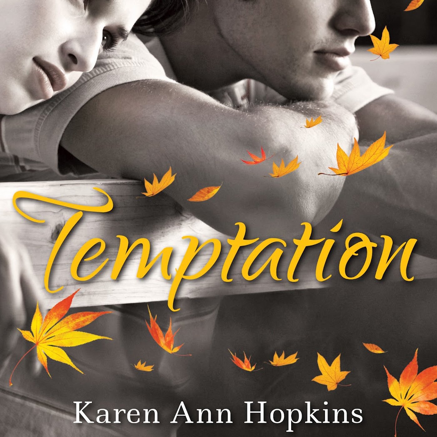 Temptation by Karen Ann Hopkins | Goodreads