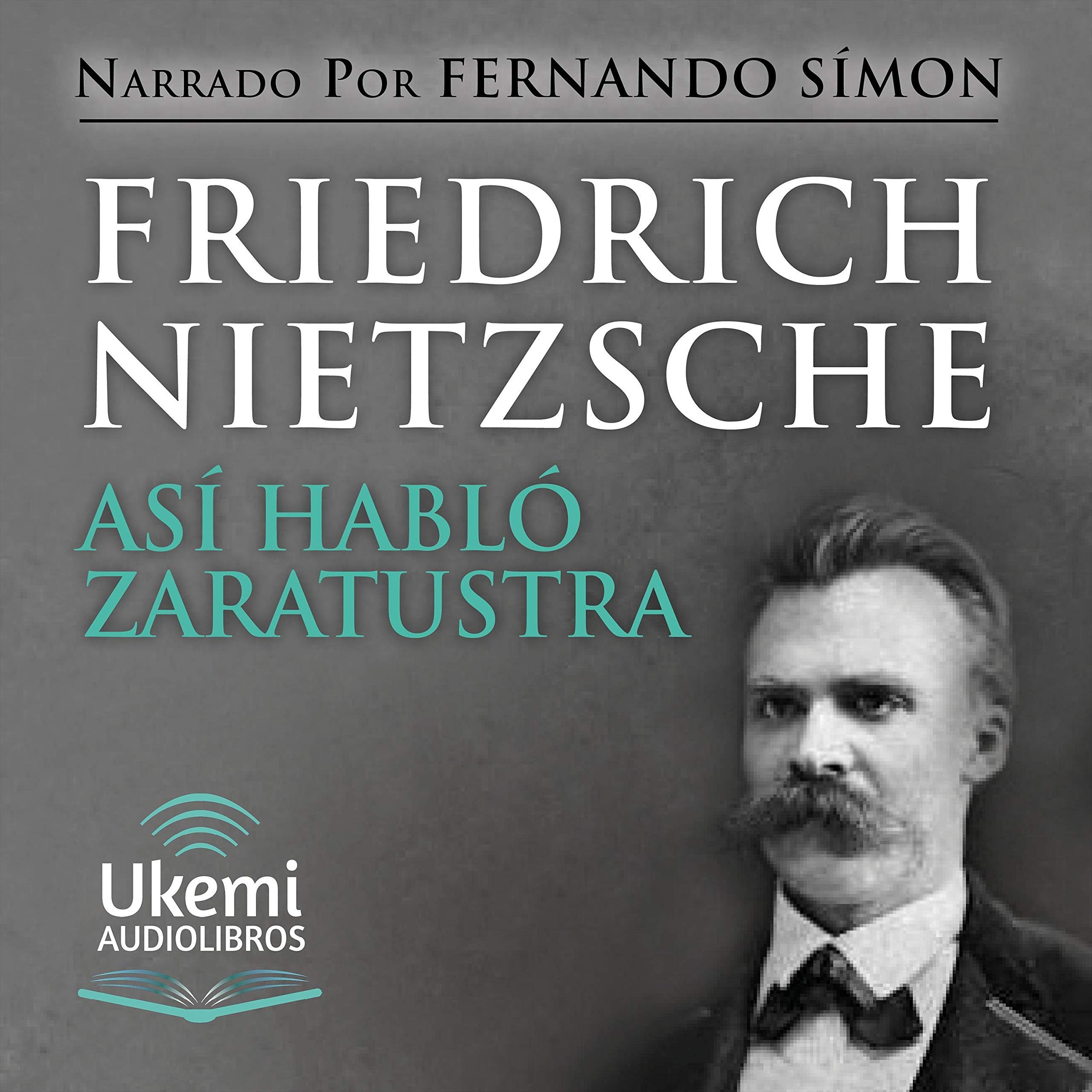 Así habló Zaratustra [Thus Spoke Zarathustra] by Friedrich Nietzsche ...