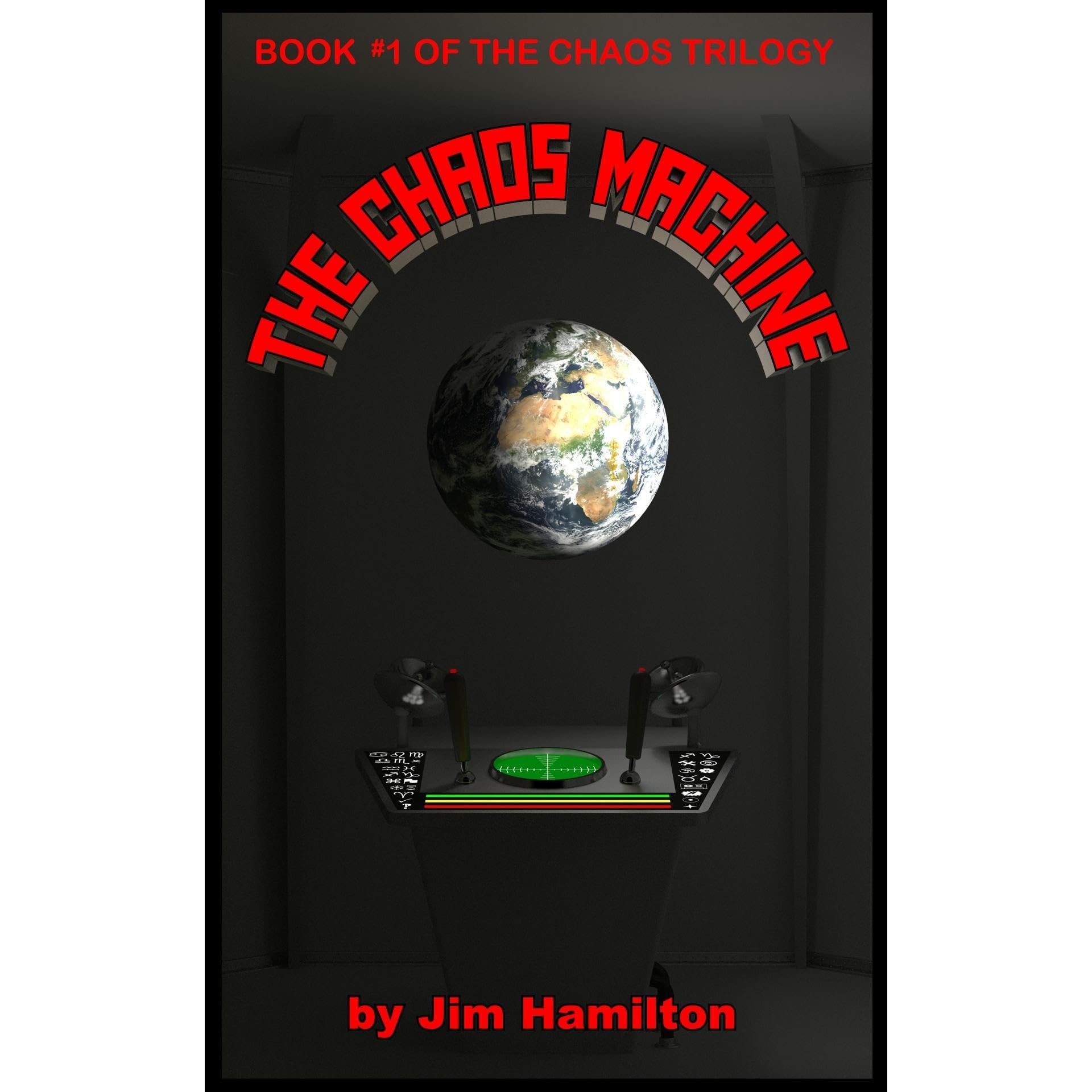 The Chaos Machine by Jim Hamilton | Goodreads