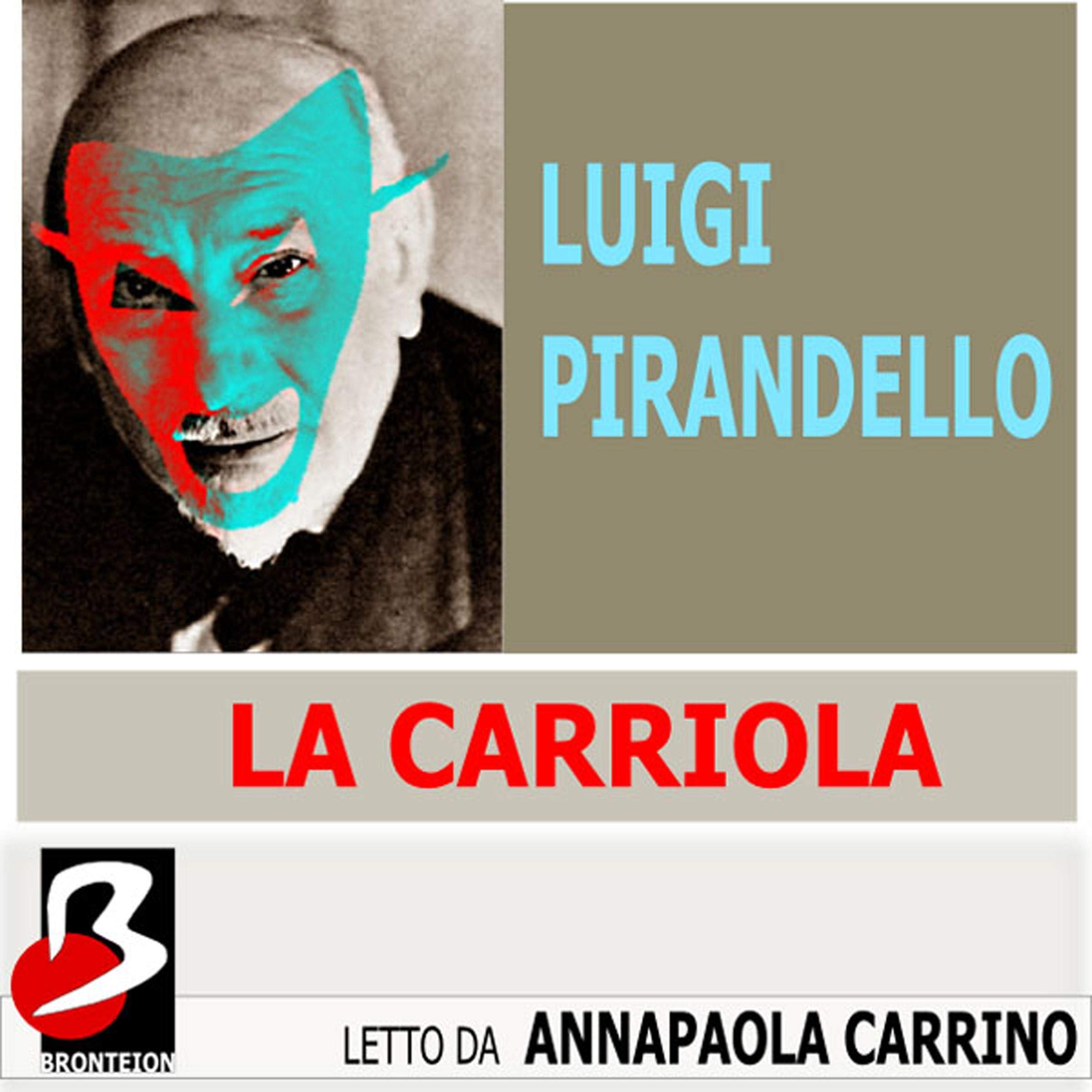 La Carriola [The Wheelbarrow] by Luigi Pirandello | Goodreads