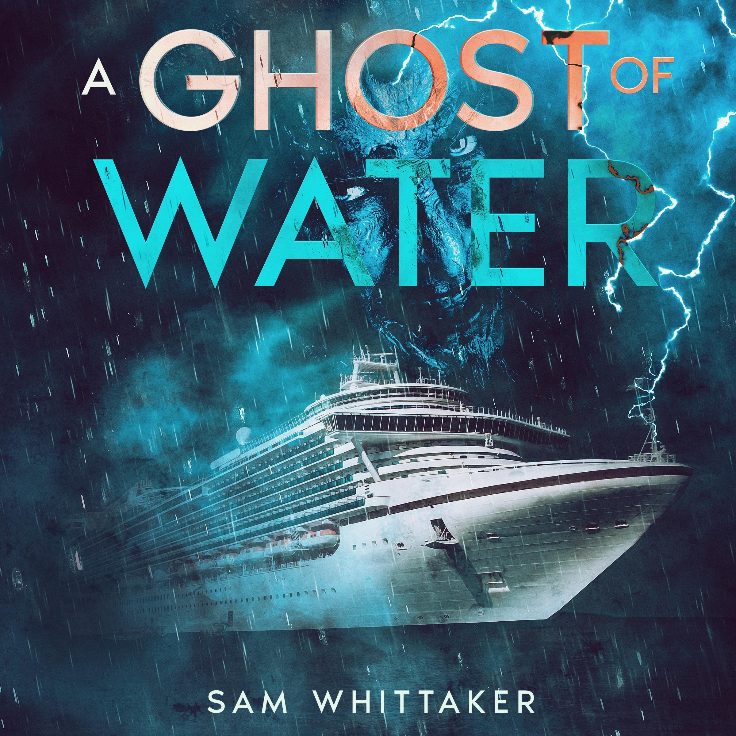 A Ghost of Water: A "Ghostly Elements" Novel by Sam Whittaker | Goodreads