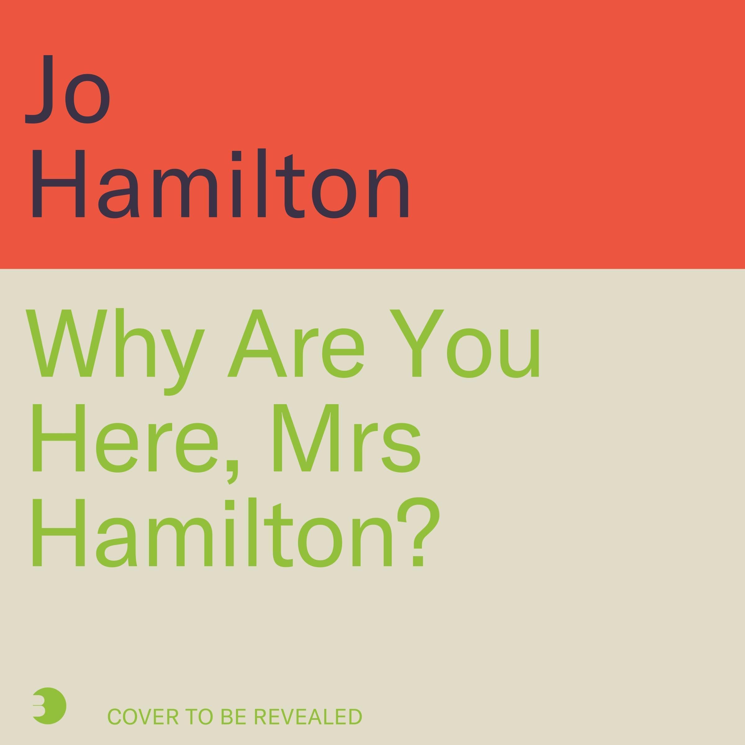 Why Are You Here, Mrs Hamilton?: The Post Office Scandal and My ...