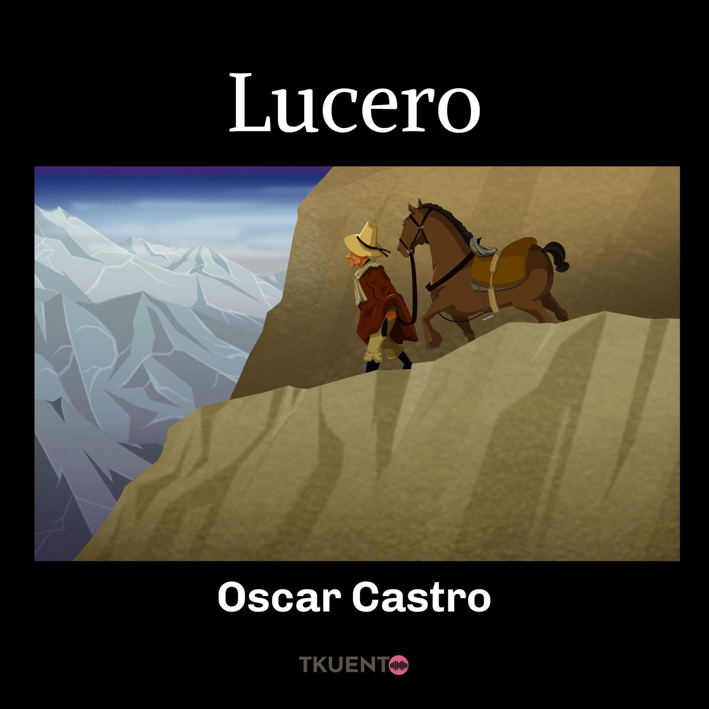 Lucero (Spanish Edition) by Óscar Castro | Goodreads