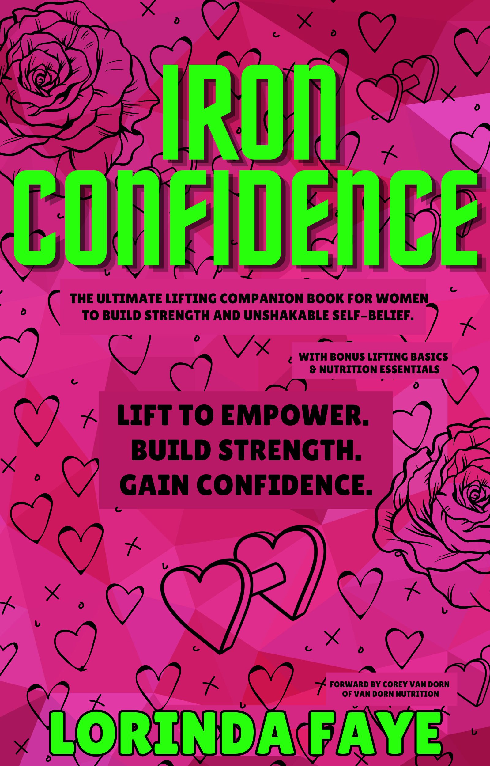 Iron Confidence: The Ultimate Lifting Companion Book for Women to Build ...