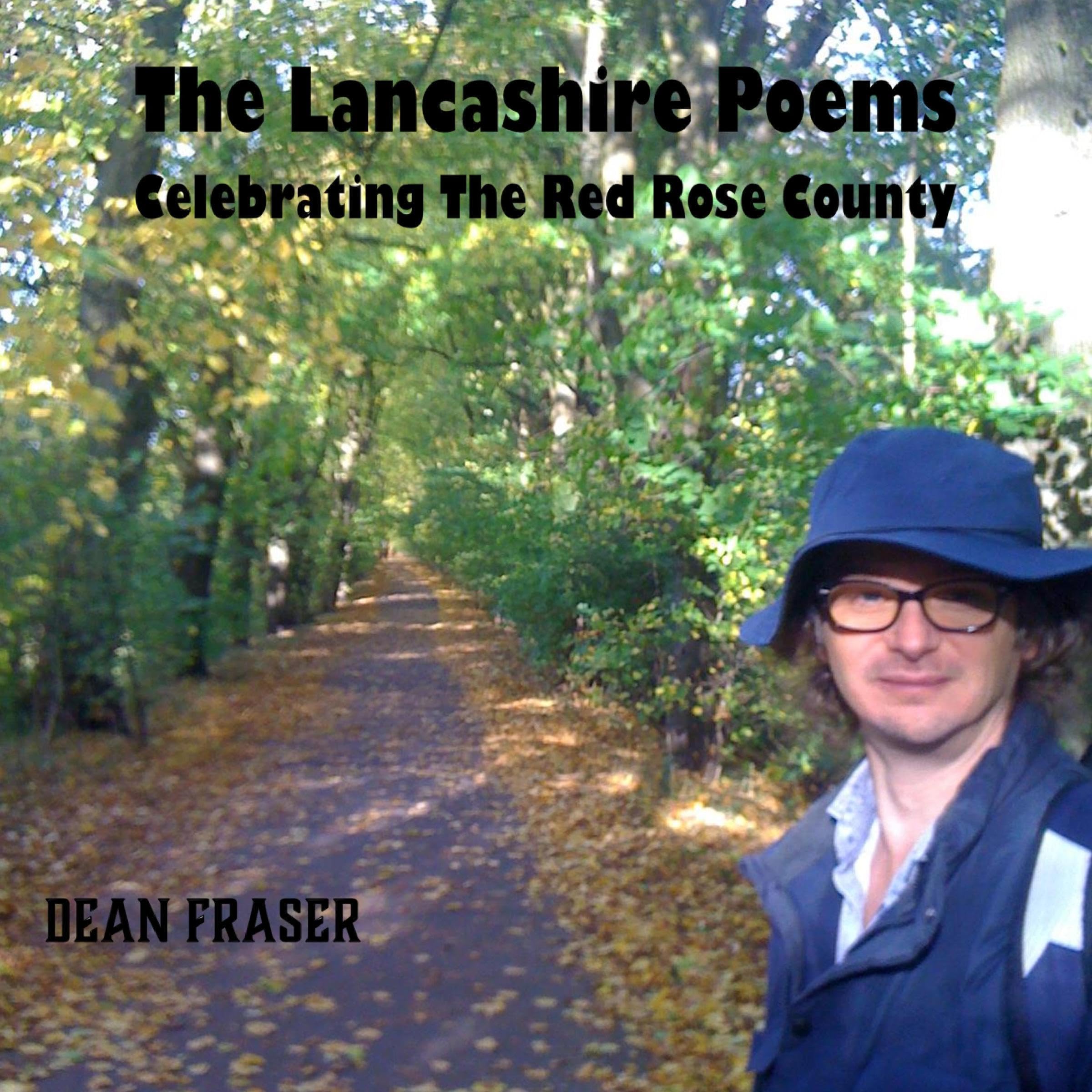The Lancashire Poems by Dean Fraser | Goodreads