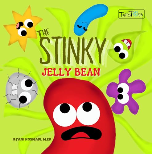 The Stinky Jelly Bean: A Fun & Imaginative Story to Teach Kids About ...
