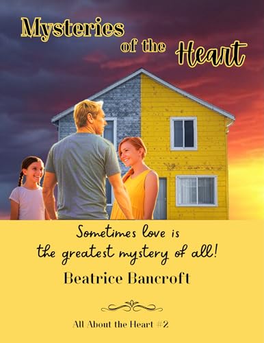 Mysteries of the Heart: A Second Chance, Later in Life, Stranded Together Novella by Beatrice ...