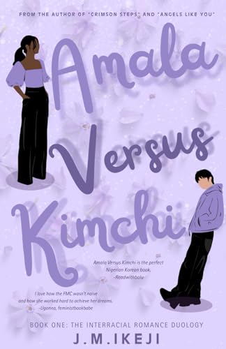Amala Versus Kimchi (Diaspora Duology) by J.M. Ikeji | Goodreads