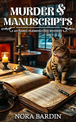 Murder & Manuscripts: An Isabel Fleming Cozy Mystery by Nora Bardin ...
