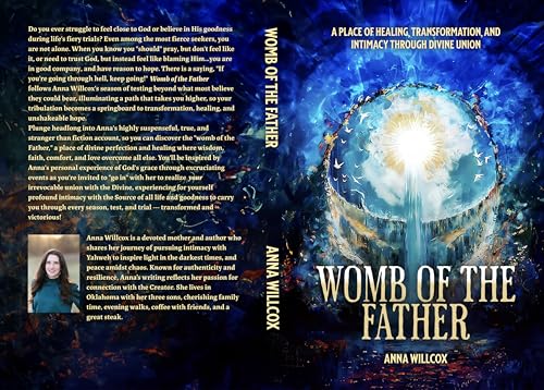 Womb of the Father: A Place of Healing, Transformation, and Intimacy ...