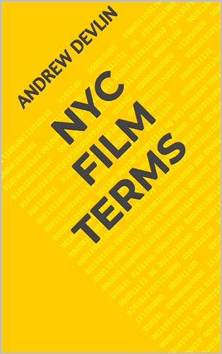 NYC Film Terms by Andrew Devlin | Goodreads
