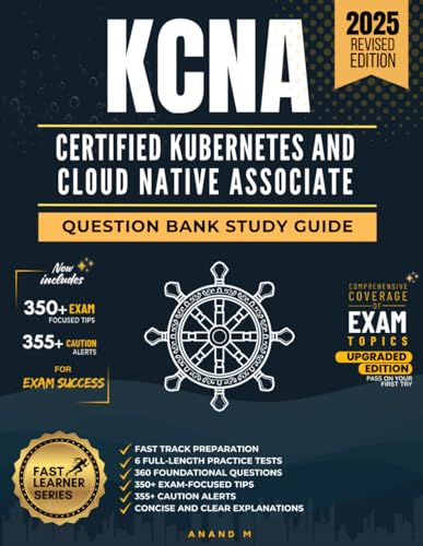 KCNA CERTIFIED KUBERNETES AND CLOUD NATIVE ASSOCIATE, QUESTION BANK ...