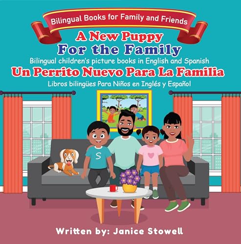 A New Puppy For the Family: Un Perrito Nuevo Para La Familia Spanish ...