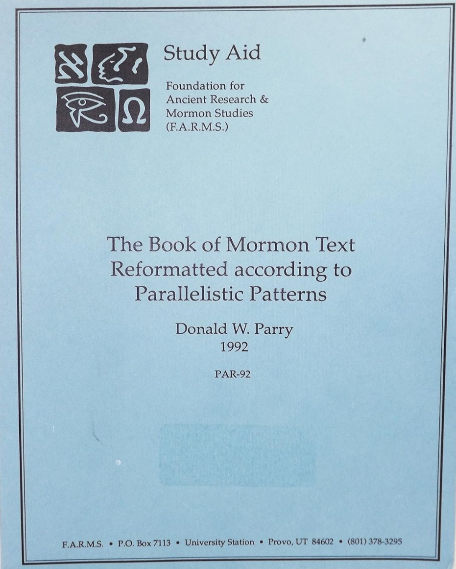 The Book of Mormon Text Reformatted According to Parallelistic Patterns ...