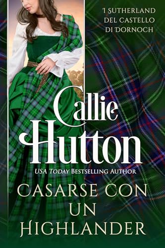Casarse con un Highlander: Un Romance Histórico Escocés (Los ...