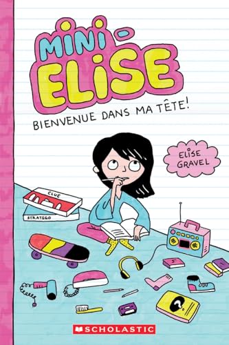 Mini-Elise (French Edition) by Elise Gravel | Goodreads