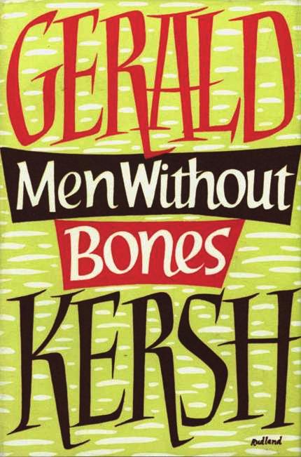 Men Without Bones, and Other Stories by Gerald Kersh | Goodreads