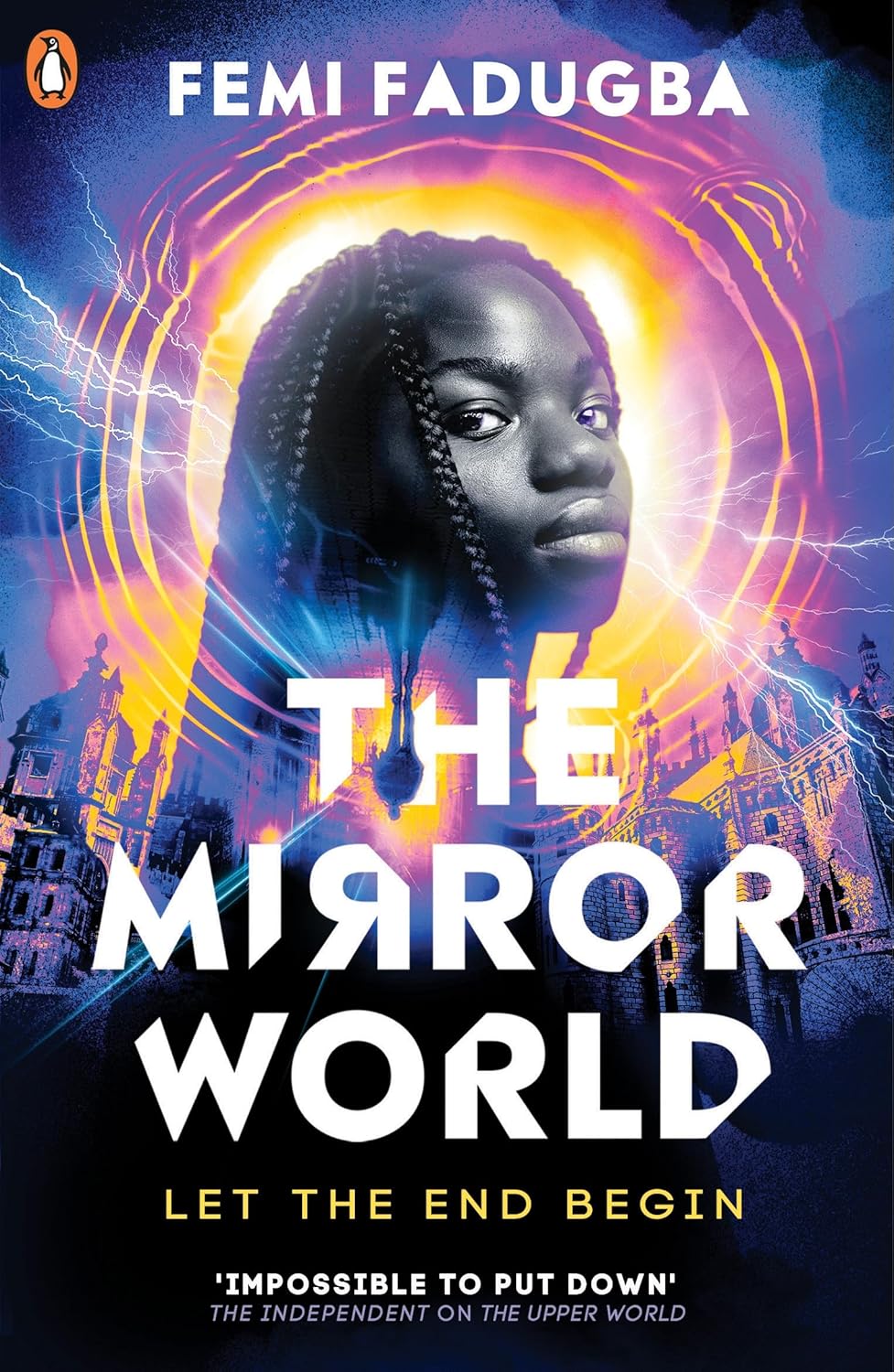 The Mirror World (The Upper World #2) by Femi Fadugba | Goodreads