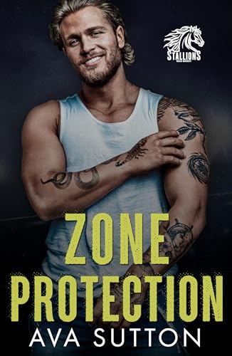 Zone Protection (Walker University Stallions, #2) by Ava Sutton | Goodreads