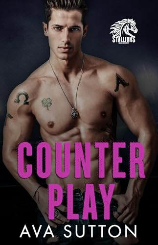 Counter Play (Walker University Stallions, #1) by Ava Sutton | Goodreads