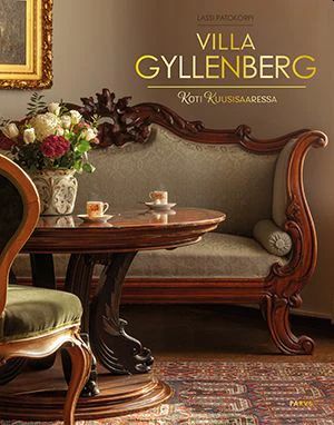 Villa Gyllenberg - Koti Kuusisaaressa by Lassi Patokorpi | Goodreads