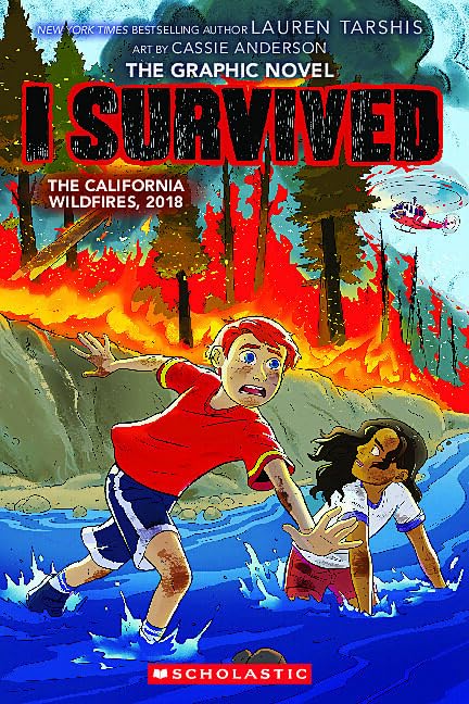 I Survived the California Wildfires, 2018: The Graphic Novel by Lauren ...