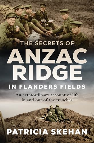 The Secrets of Anzac Ridge by Patricia Skehan | Goodreads