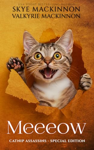 Meeeow (Catnip Assassins) by Skye MacKinnon | Goodreads