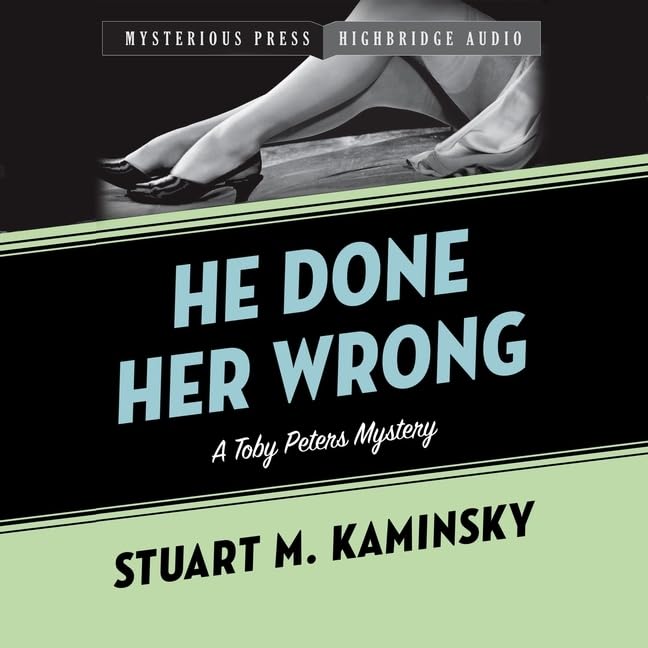 He Done Her Wrong: Library Edition by Stuart M. Kaminsky | Goodreads