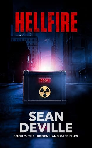 Hellfire (The Hidden Hand Case Files Book 7) by Sean Deville | Goodreads
