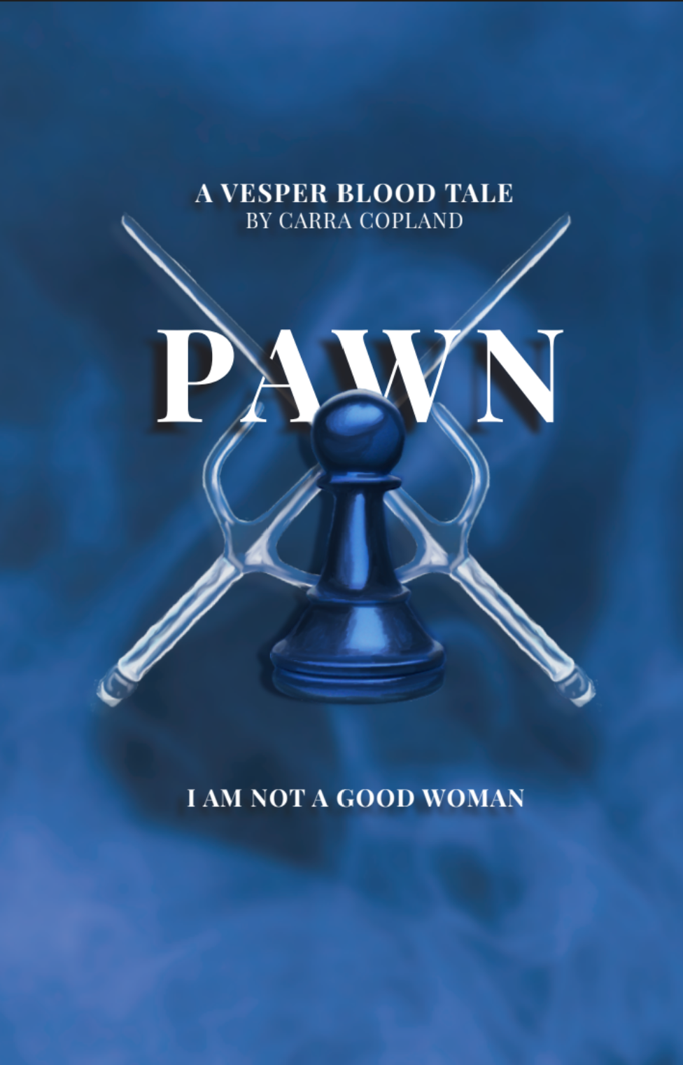 PAWN: A Vesper Blood Tale by Carra Copland | Goodreads