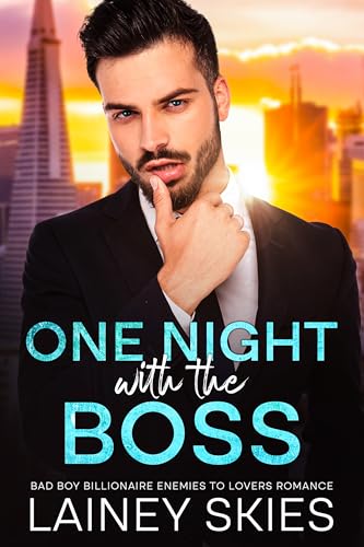 My Bossy Billionaire One Night Stand by Lainey Skies | Goodreads