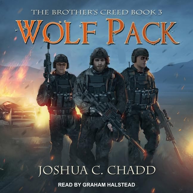 Wolf Pack (Brother's Creed Series) by Joshua C. Chadd | Goodreads