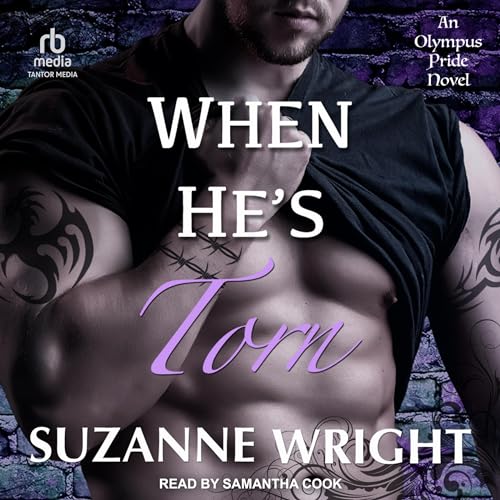 When He's Torn (Olympus Pride, 5) by Suzanne Wright | Goodreads