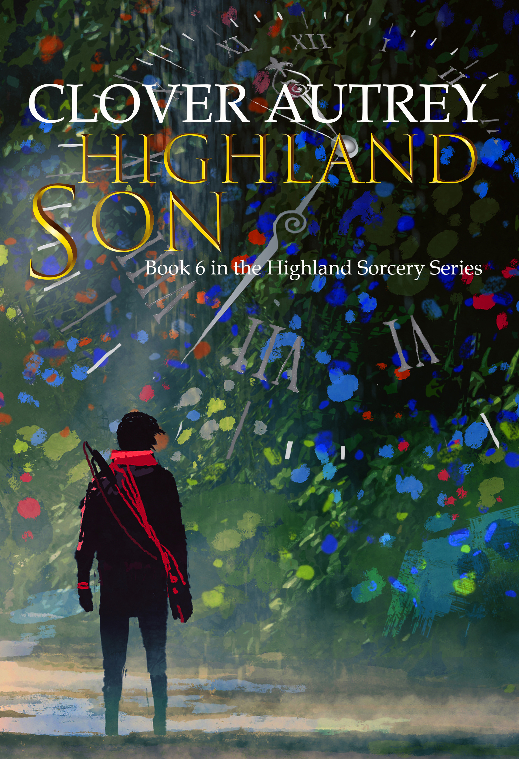 Highland Son (Highland Sorcery, #6) by Clover Autrey | Goodreads