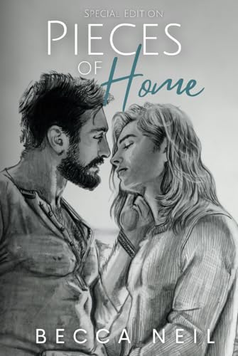 Pieces of Home: Special Edition by Becca Neil | Goodreads