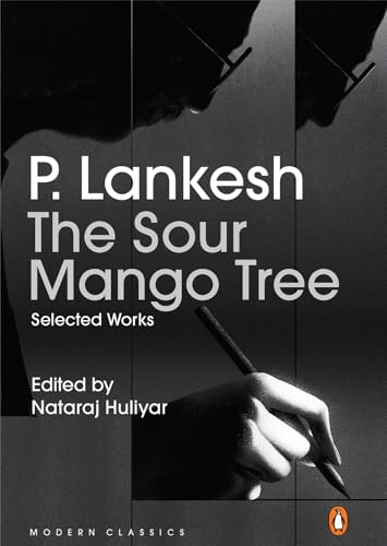 The Sour Mango Tree: Selected Works by P Lankesh | Goodreads