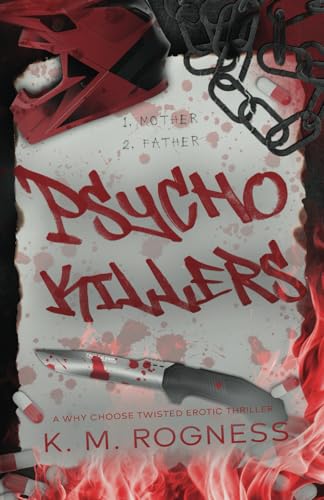 Psycho Killers: A Twisted Erotic Thriller by K.M. Rogness | Goodreads