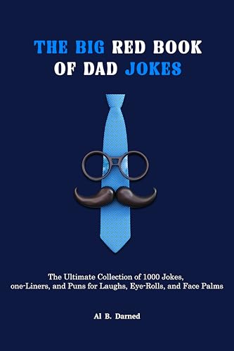 The Big Red Book of Dad Jokes: The ultimate collection of 1000 Jokes ...