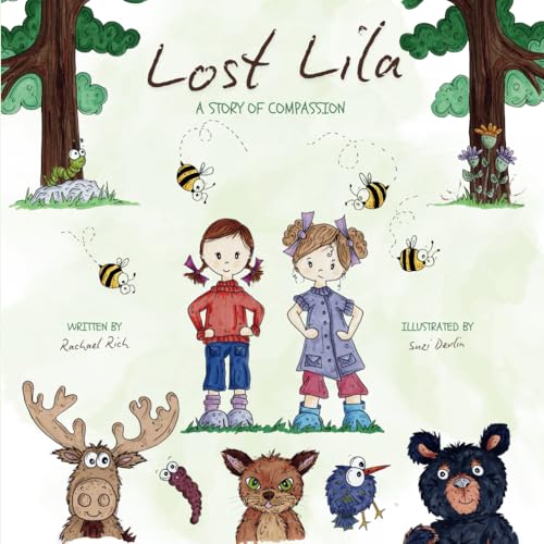 Lost Lila: A Story of Compassion by Rachael Rich | Goodreads