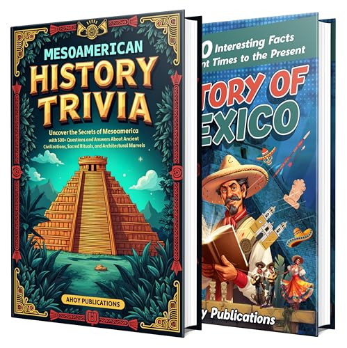 History of Mesoamerica Trivia: Test Your Knowledge with 489 Questions ...